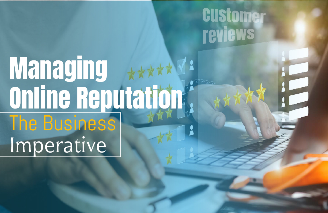 Managing Online Reputation: The Business Imperative - Our Business Ladder