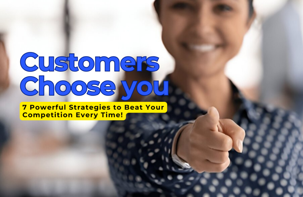 Why Customers Choose YOU: 7 Powerful Strategies to Beat Your ...