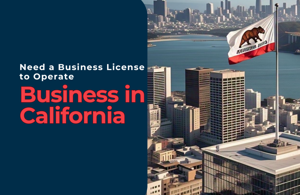 Do You Need a Business License to Operate in California? - Our Business ...
