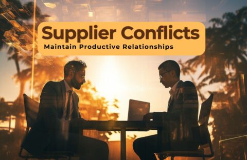 How to Handle Supplier Conflicts and Maintain Productive Relationships ...