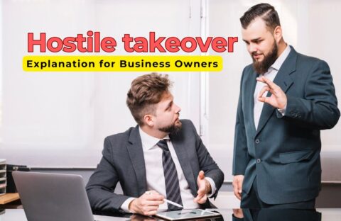 What Is a Hostile Takeover? A Simple Explanation for Business Owners ...